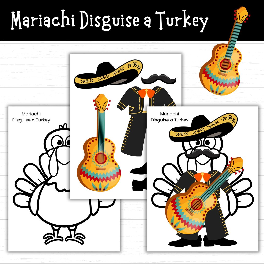 Mariachi Disguise a Turkey Printable, Turkey Disguise Project, November ...