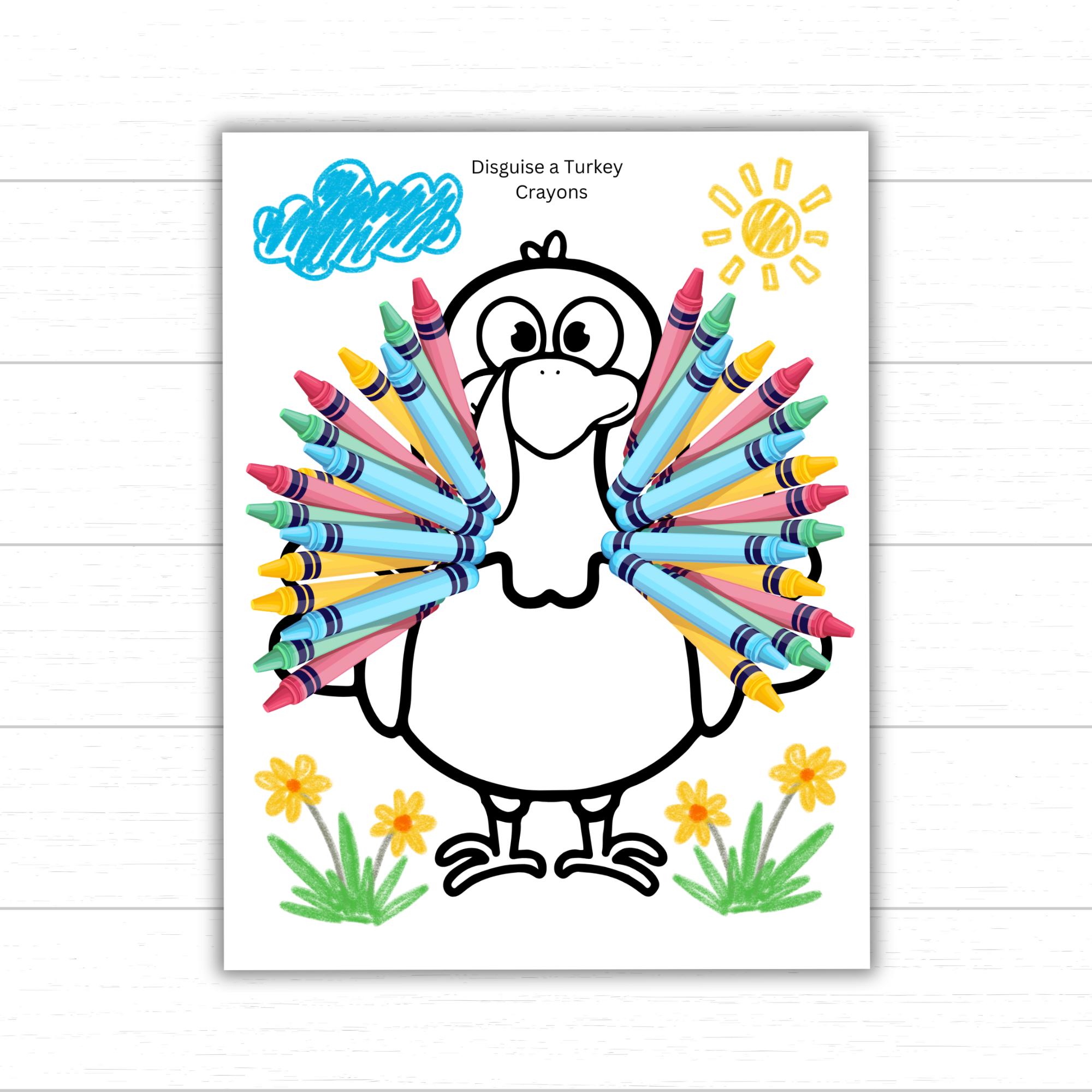 Printable Crayon Disguise a Turkey Craft, Art Themed Turkey in Disguise ...