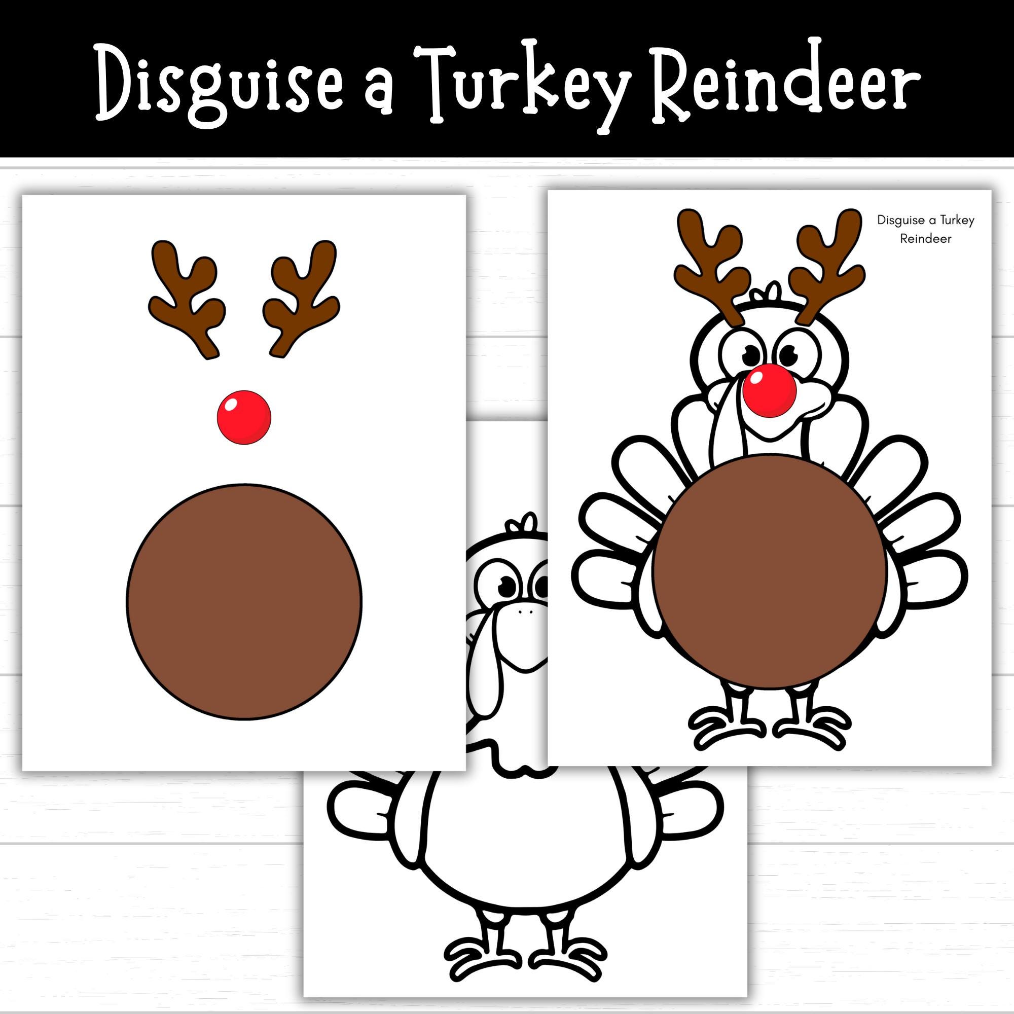 Disguise a Turkey Reindeer Printable – Fun Thanksgiving Craft for Kids ...