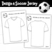 Design Your Own Soccer Jersey, Soccer Printables for Kids, Soccer ...