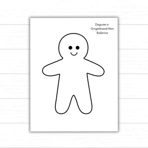Disguise a Gingerbread Man Ballerina | Christmas Craft Printable | Kids ...