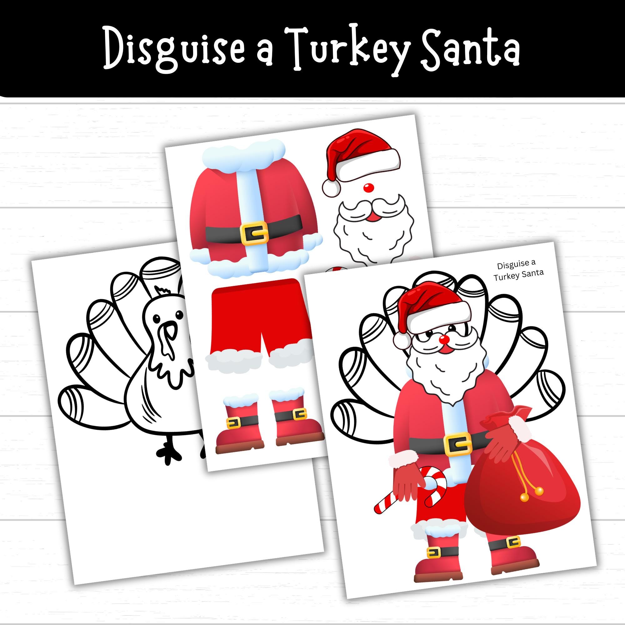 Disguise a Turkey Santa, Santa Disguise a Turkey, Turkey in Disguise ...