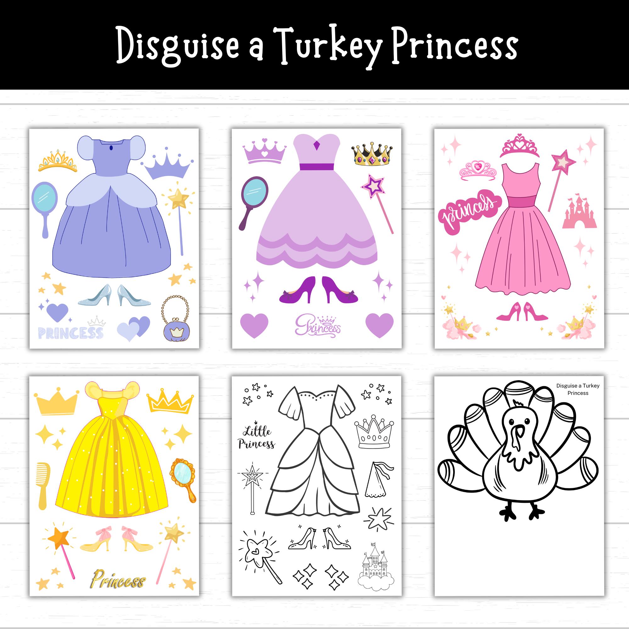 Disguise a Turkey Princess, Printable Princess Outfits, Turkey in ...