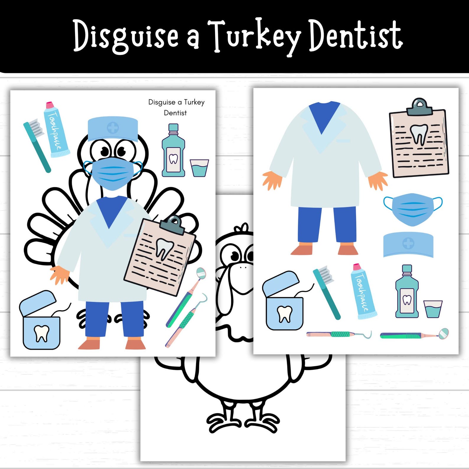 Disguise a Turkey Dentist, Printable Dentist Outfit, Dentist Turkey ...