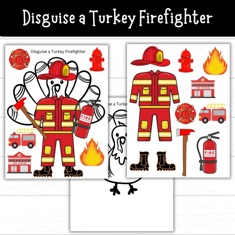 Disguise a Turkey Firefighter, Firefighter Turkey, Disguise a Turkey ...