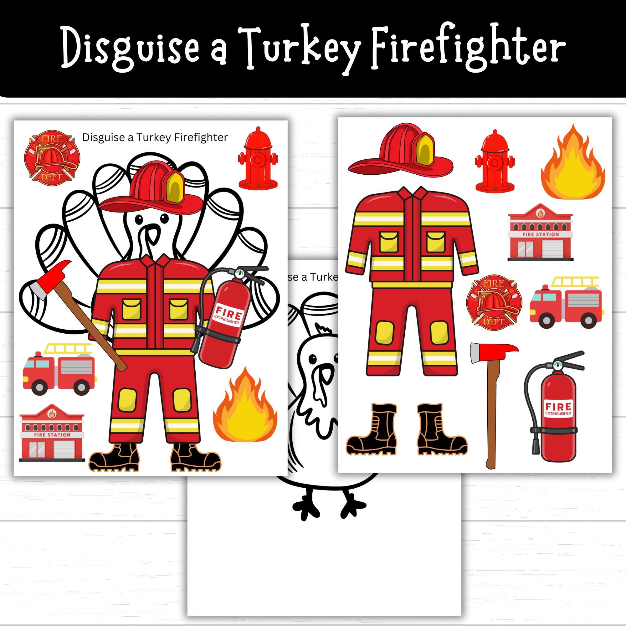 Disguise a Turkey Firefighter, Firefighter Turkey, Disguise a Turkey ...