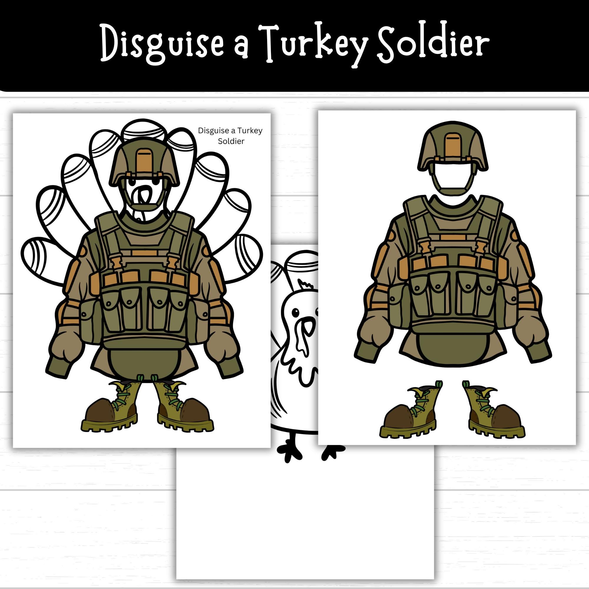 Disguise a Turkey Soldier, Soldier Turkey, Turkey in Disguise Project ...
