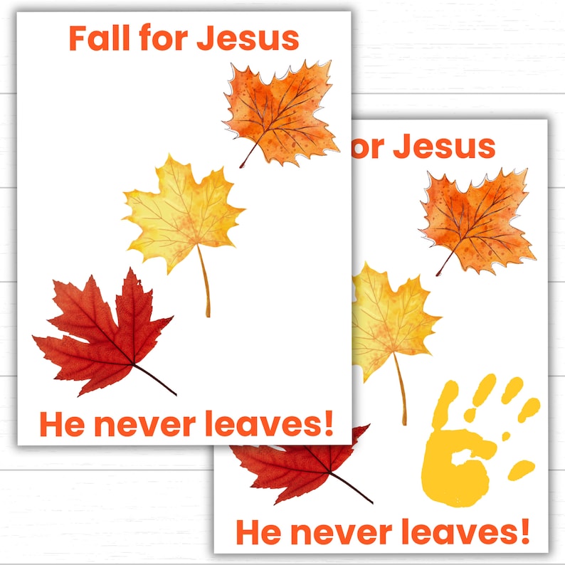 Fall for Jesus He Never Leaves Handprint Art, Fall Handprint Art ...