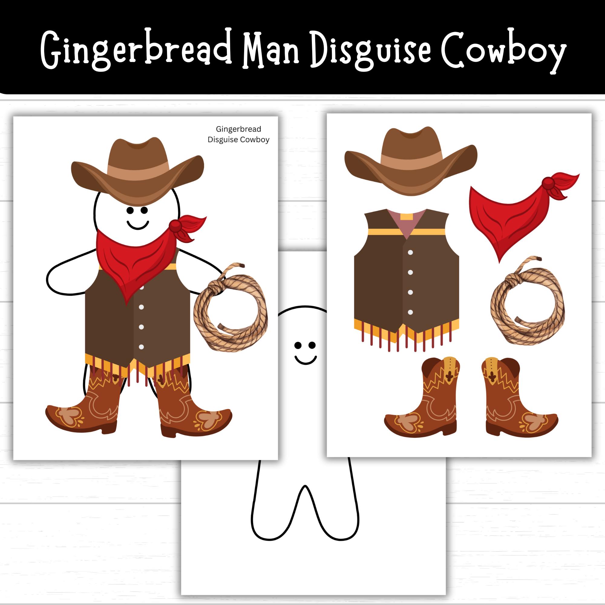 Disguise a Gingerbread Man Cowboy, Cowboy Gingerbread Disguise ...