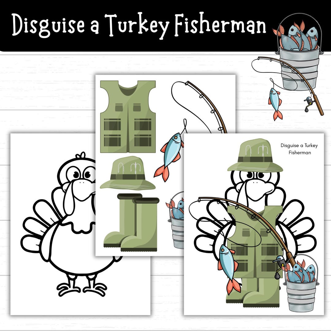 Disguise a Turkey Fisherman, Printable Fishing Turkey Disguise ...