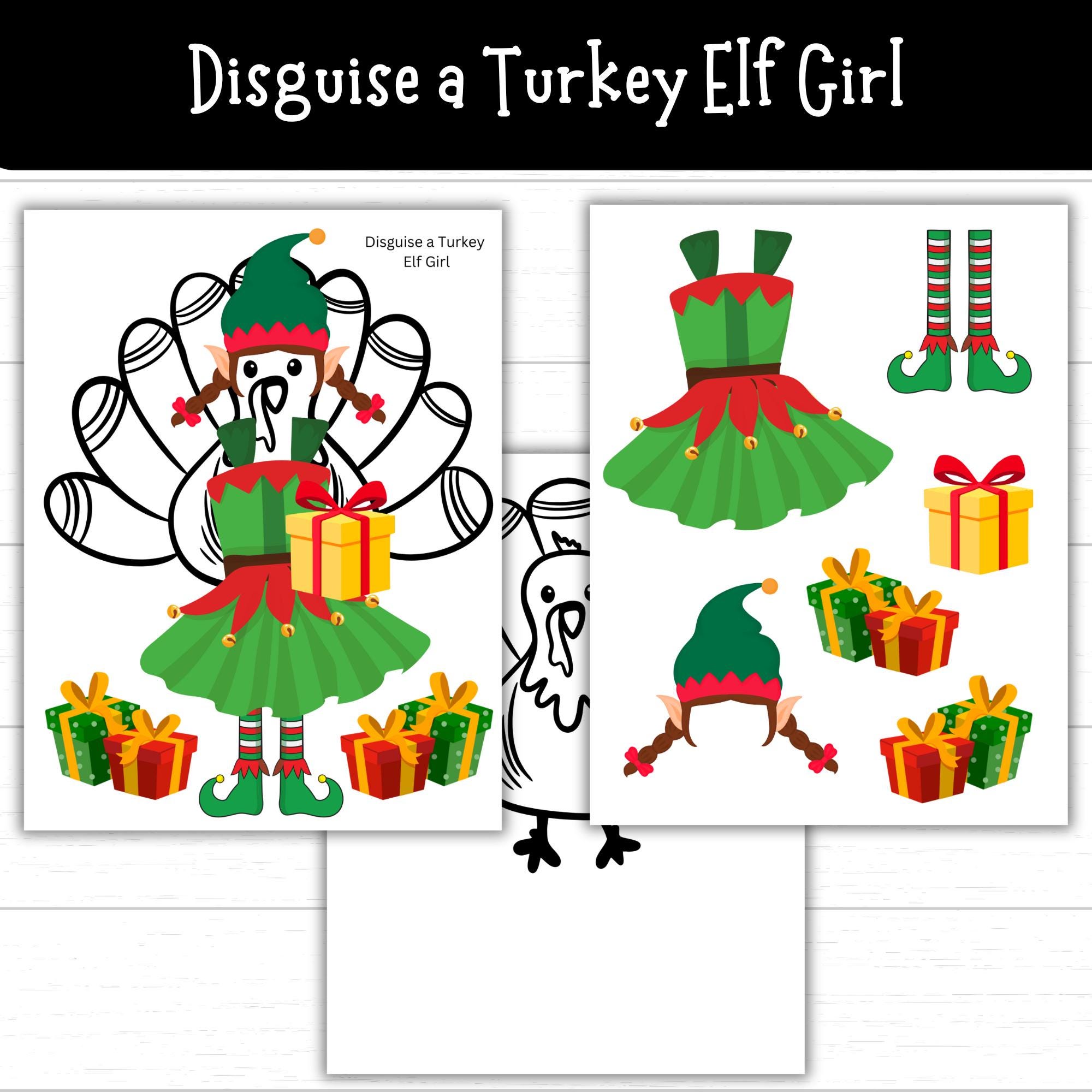 Disguise a Turkey Elf Girl, Girl Elf Turkey, Turkey in Disguise Project ...
