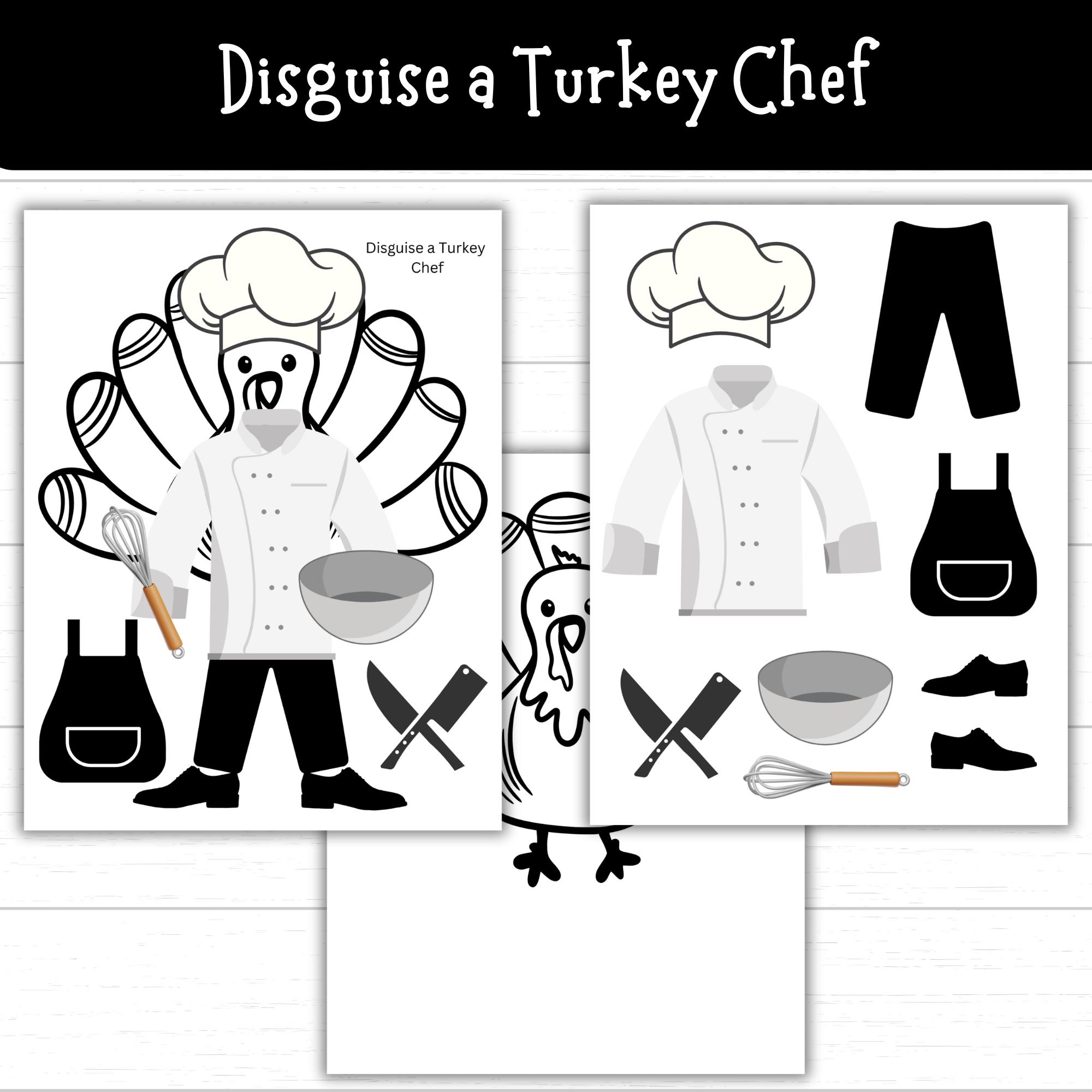 Printable Chef Disguise a Turkey Craft | Thanksgiving Turkey in ...