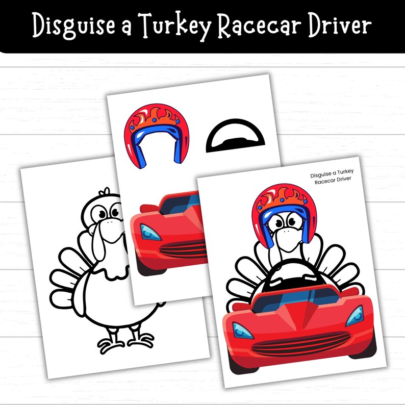 Disguise a Turkey Racecar Driver, Racecar Turkey, Printable Turkey ...