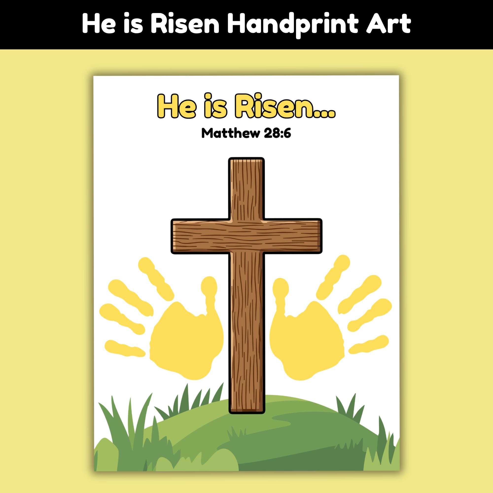 He is Risen Handprint Craft Printable, Matthew 28:6 Easter Christian ...