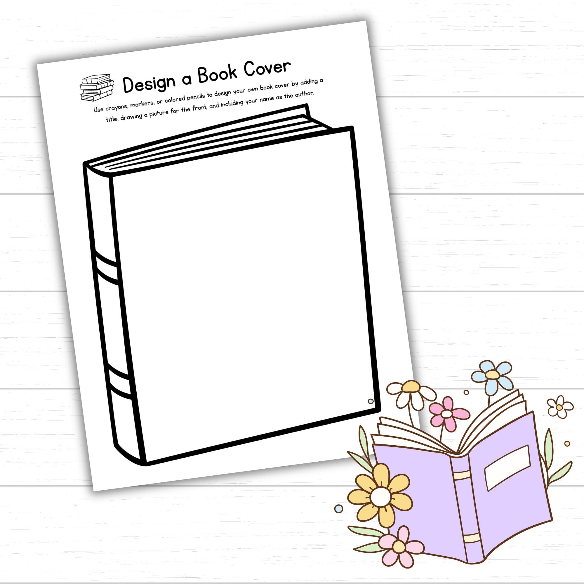 Design a Book Cover Printable Activity for Kids, Design Your Own Book ...