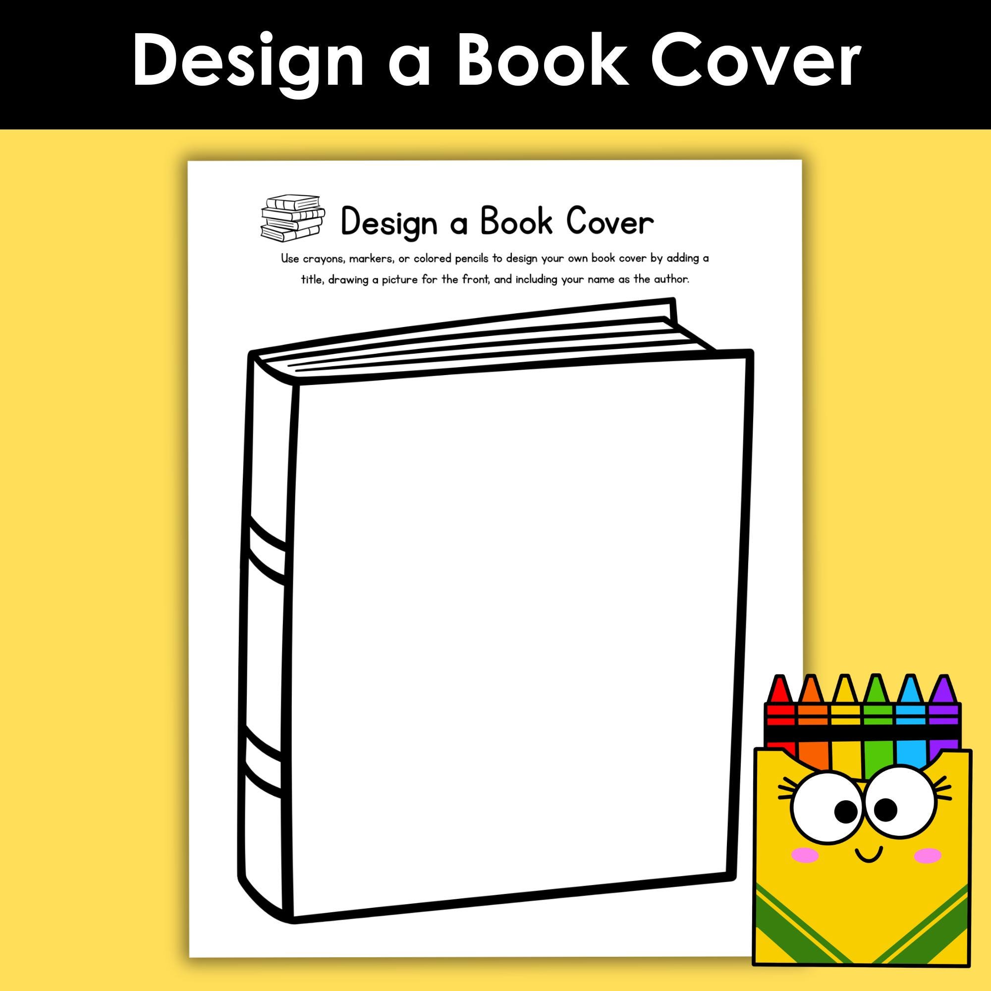 Design a Book Cover Printable Activity for Kids, Design Your Own Book ...