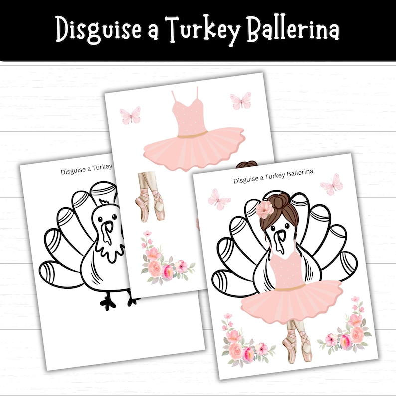 Disguise a Turkey Ballerina, Ballerina Turkey, Disguise a Turkey ...