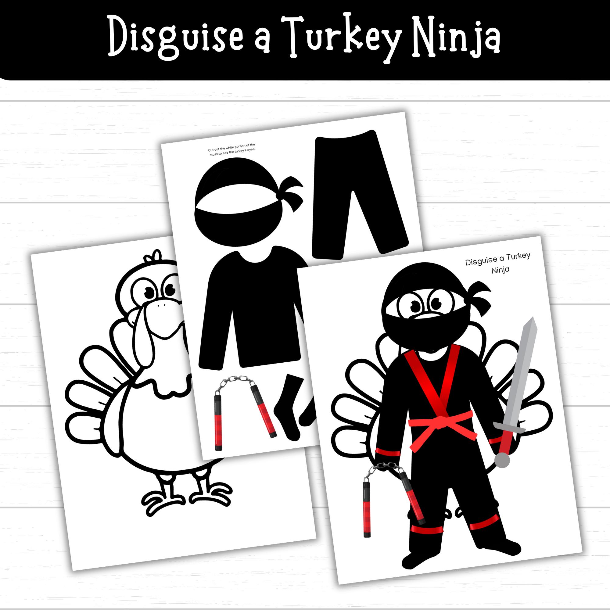 Disguise a Turkey Ninja Printable, Ninja Turkey Craft for Kids ...