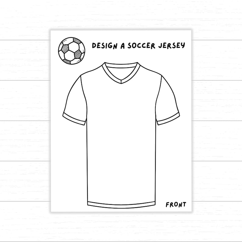 Design Your Own Soccer Jersey, Soccer Printables for Kids, Soccer ...