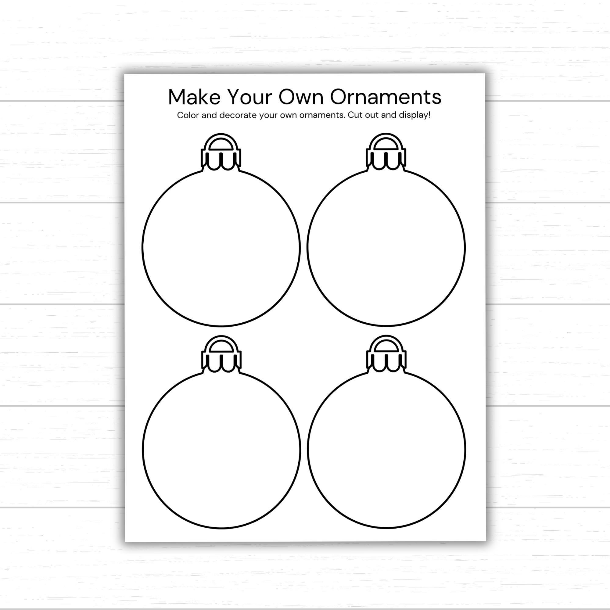Christmas Ornament Templates, Make Your Own Ornament, Design an ...