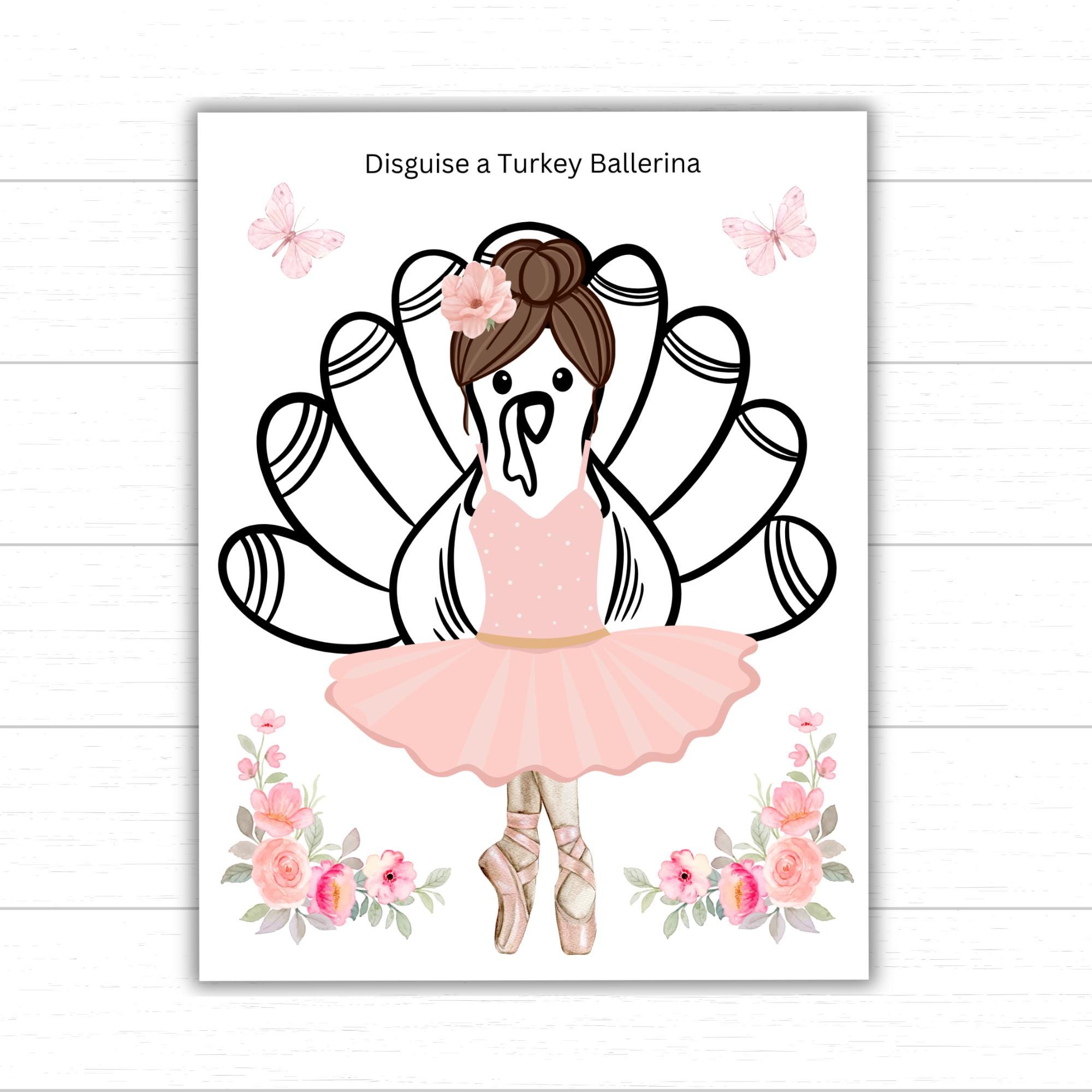 Disguise a Turkey Ballerina, Ballerina Turkey, Disguise a Turkey ...