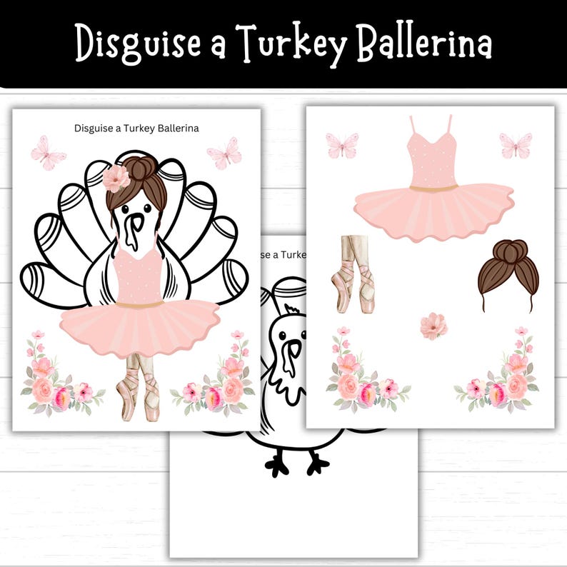 Disguise a Turkey Ballerina, Ballerina Turkey, Disguise a Turkey ...