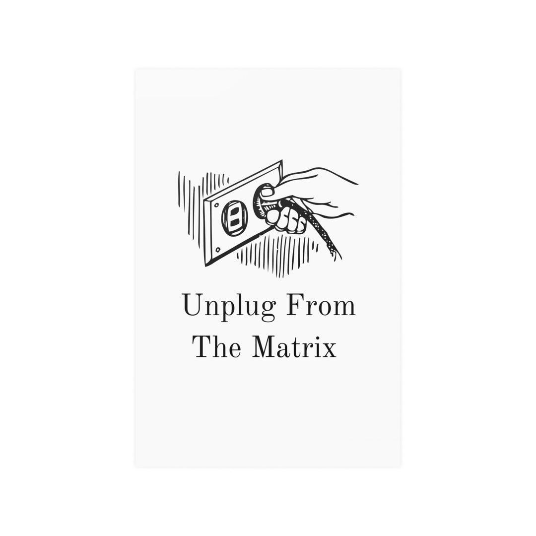 Unplug From the Matrix Satin Posters 210gsm - Etsy
