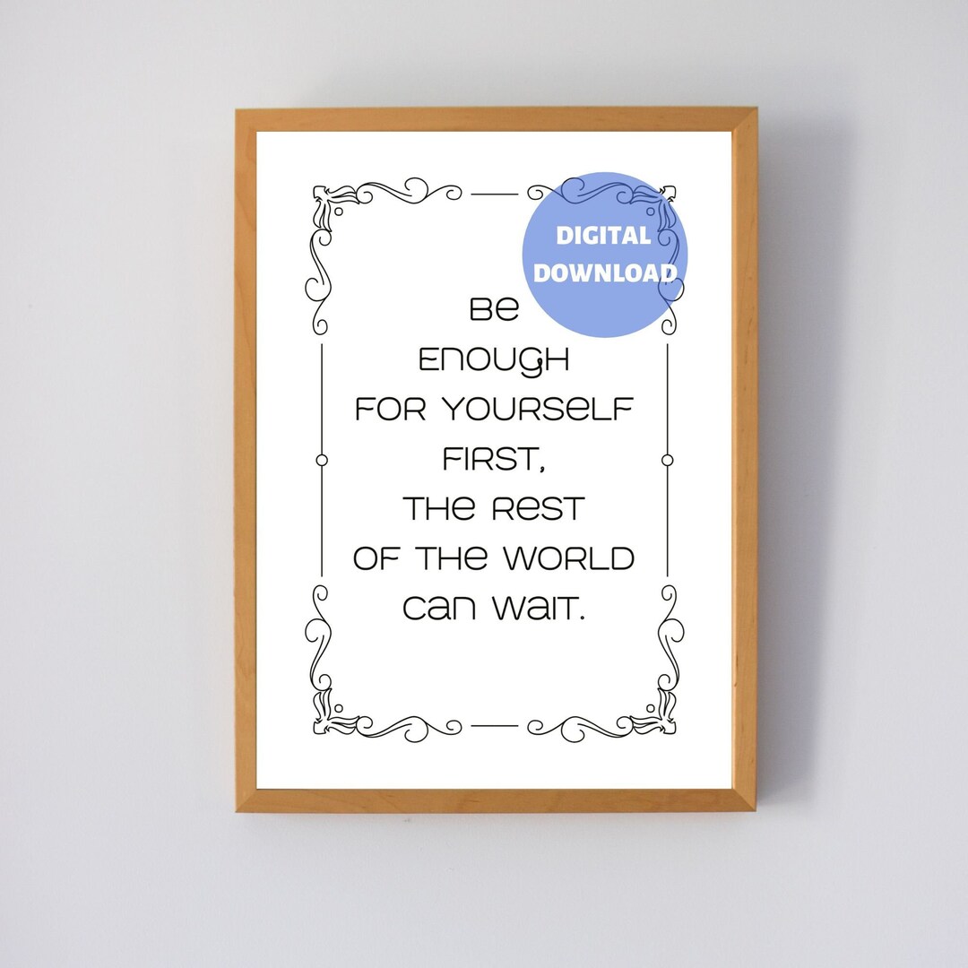 Motivational Printable Poster, Be Enough for Yourself First, Positive ...