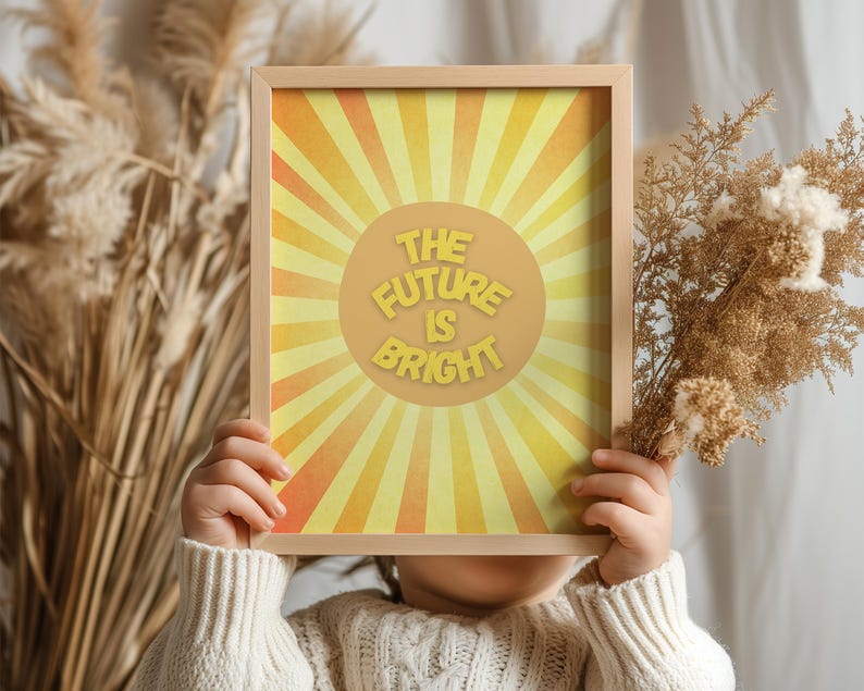 The Future is Bright Poster | Printable Digital Download | Vintage ...