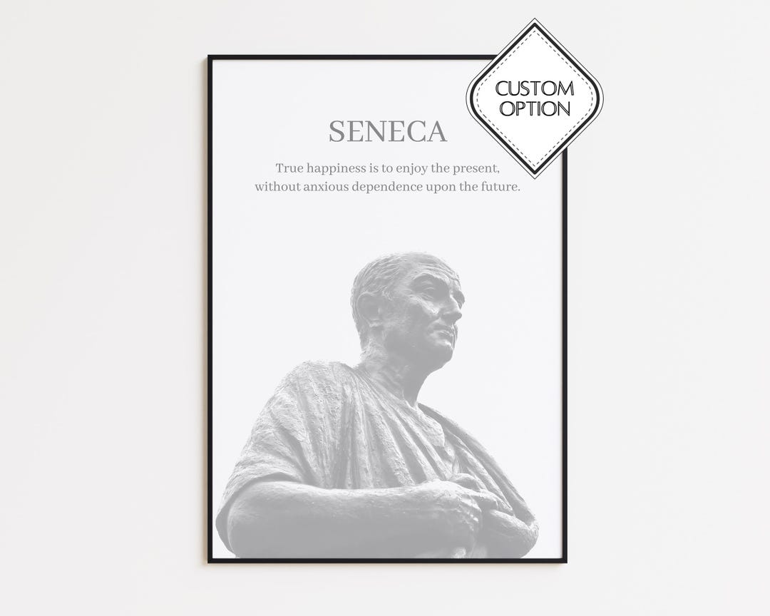 Seneca Custom Quote Poster | Philosopher Printable | Motivational Wall ...