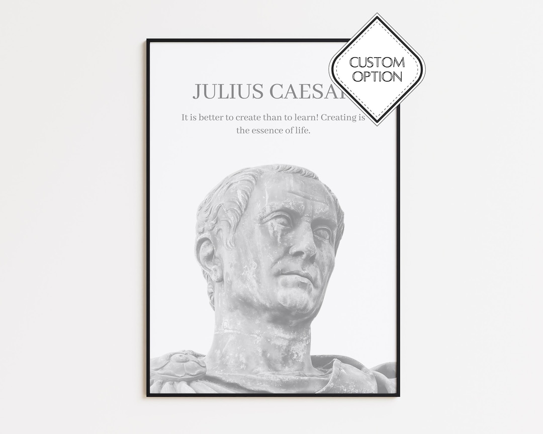 Julius Caesar Custom Quote Poster | Philosopher | Roman History ...