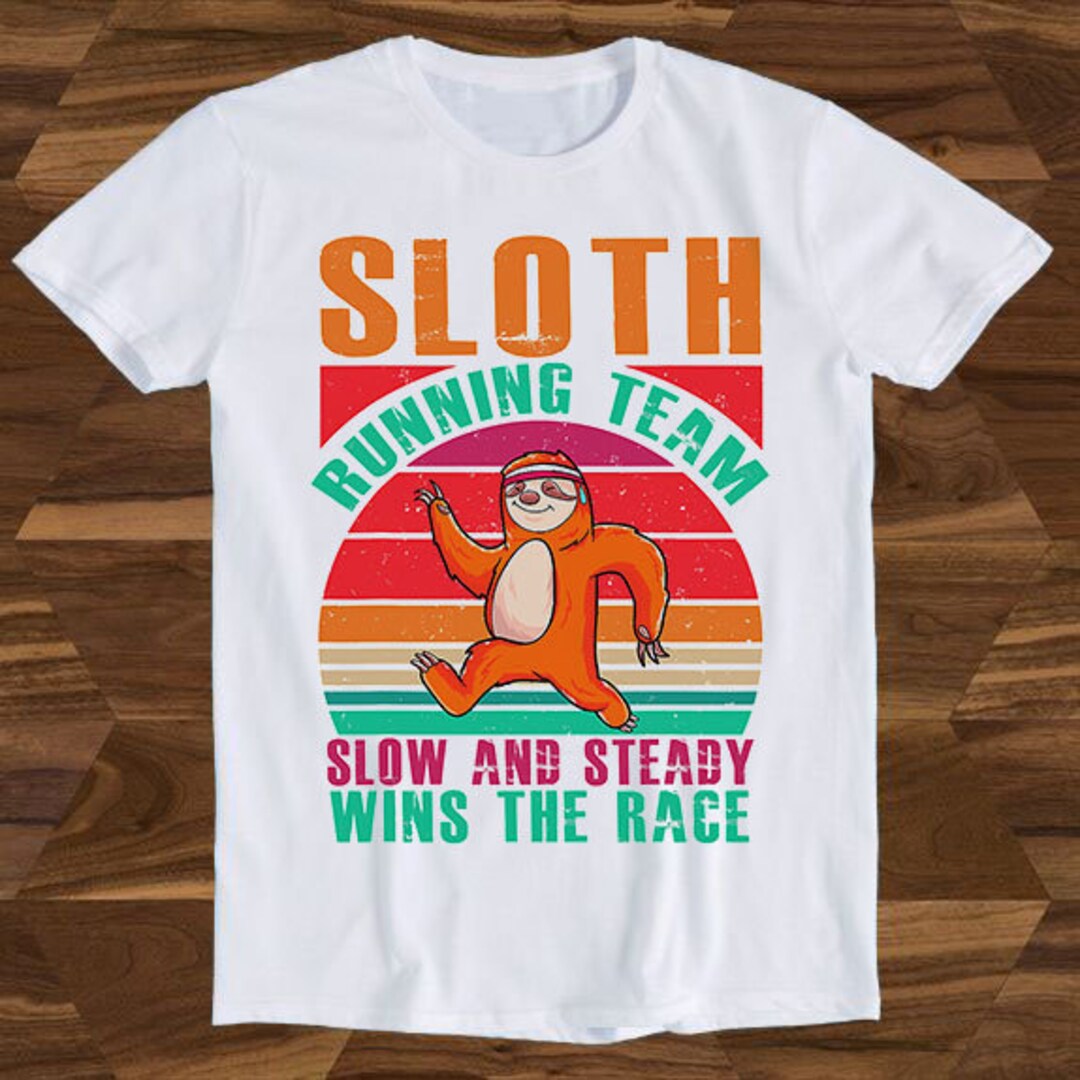 Sloth Running Team Sport Gym Activity Design Slogan Saying Retro Art ...