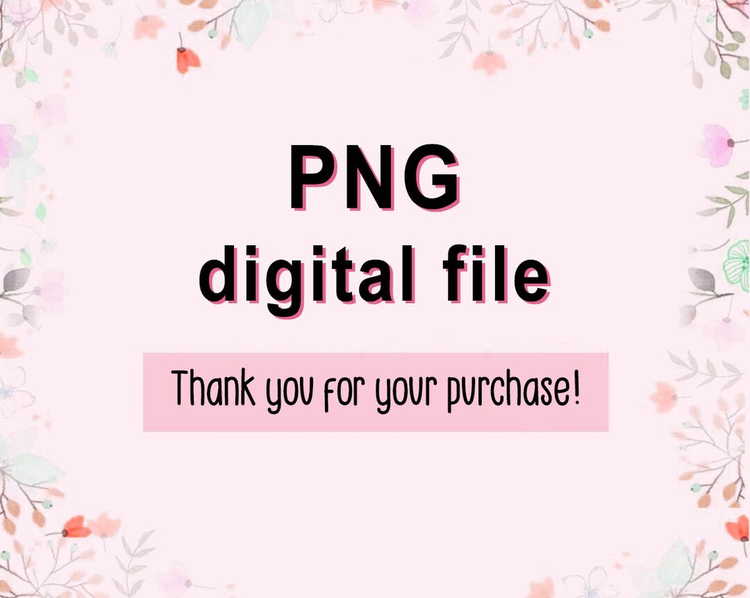 PNG Digital File - Etsy