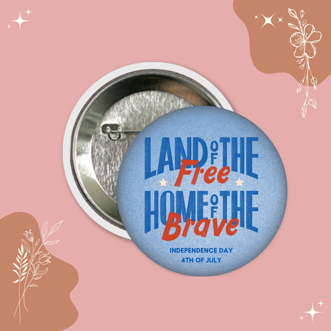4th of July Pin Accessory Land of the Free Home of the Brave Patriotic ...