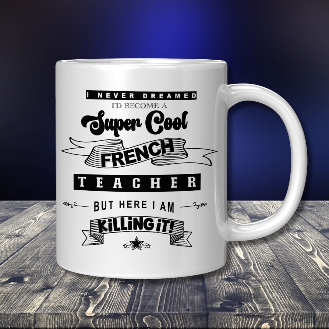 French Teacher Gift Idea, French Teacher Coffee Mug, French Vibes Tea ...