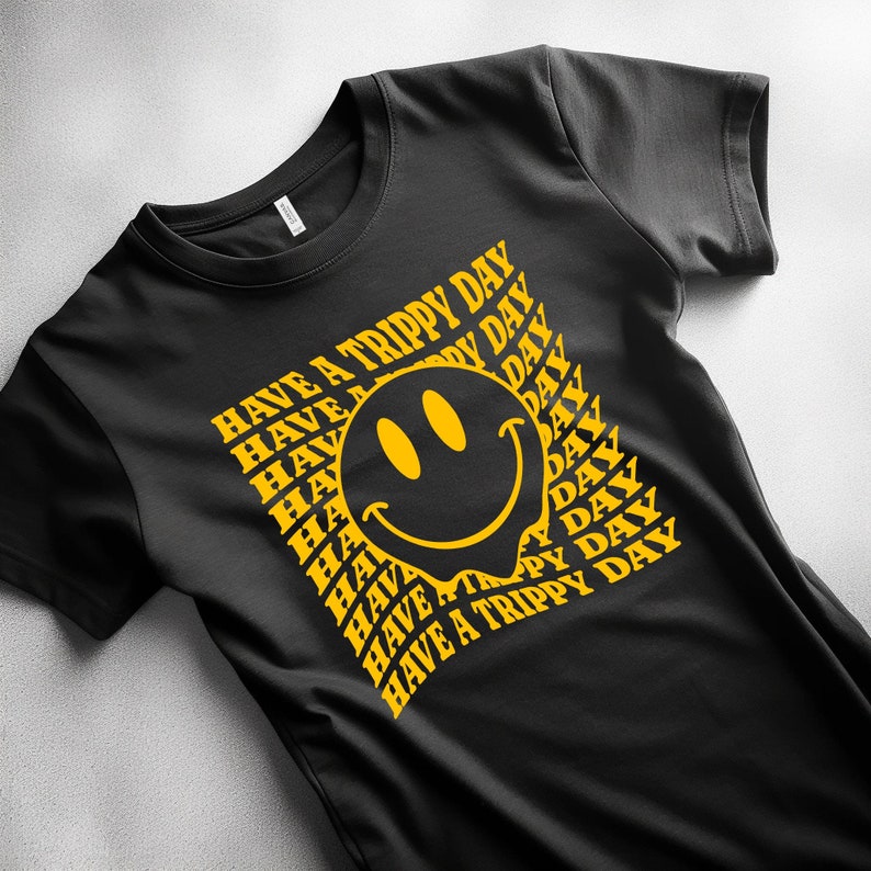 Have a TRIPPY Day T-shirt YELLOW Print Smiley Face Shirt - Etsy