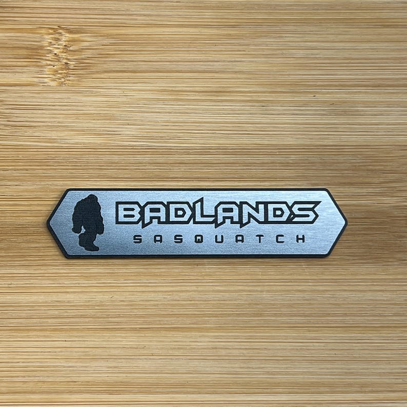Badlands Sasquatch Car Custom Engraved Acrylic Fender Car Emblem Badge ...