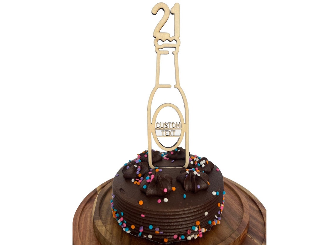 Custom Wood Bottle Cake Topper, Personalized Birthday Cake Topper, - Etsy