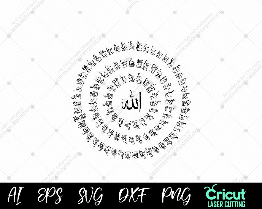 99 Names of Allah Calligraphy Circle SVG Dxf, Asma Ul Husna Calligraphy ...