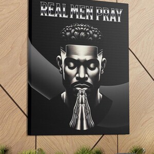 Real Men Pray Canvas Gallery Wraps - Etsy