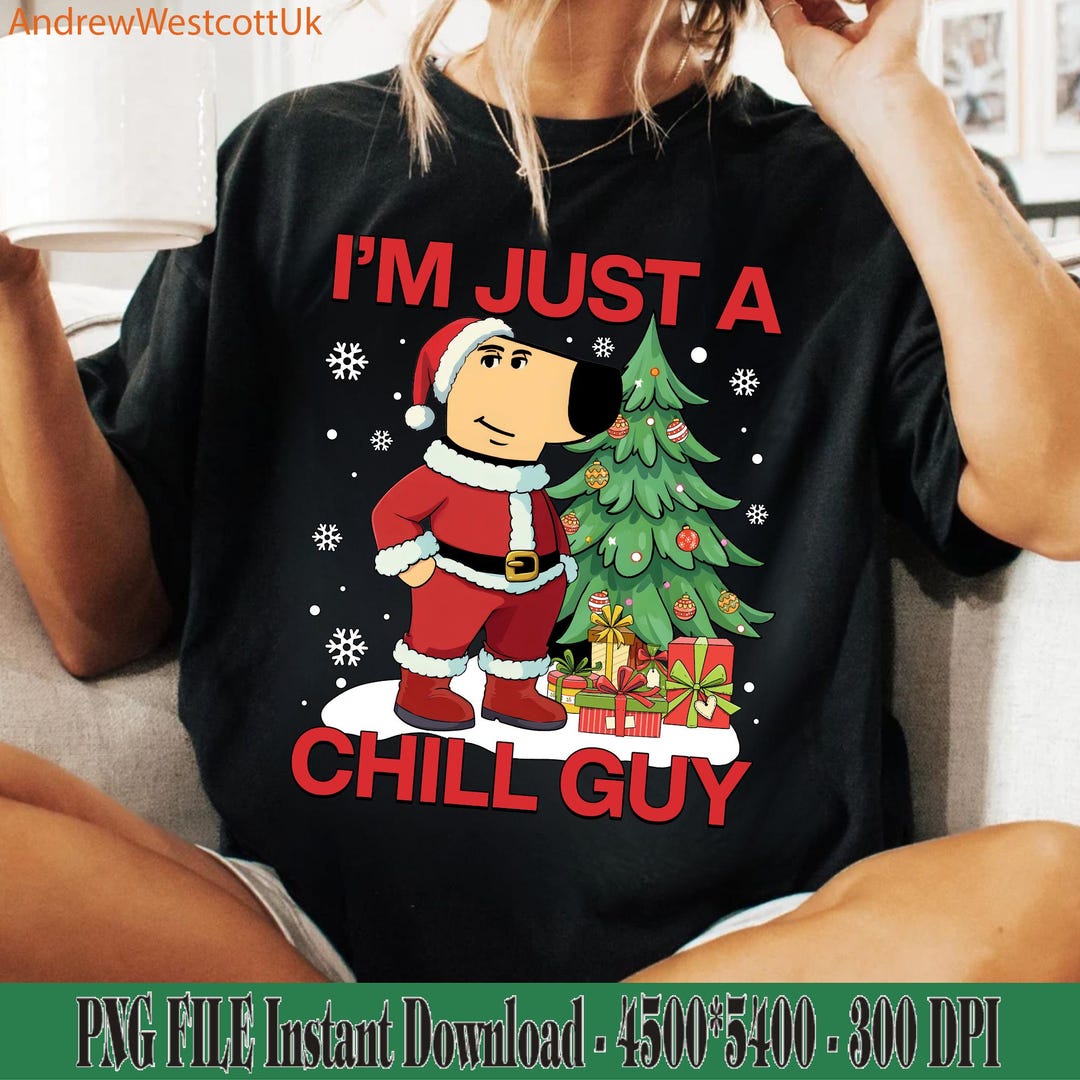 I'm Just A Chill Guy Png, Just A Chill Guy Meme Png, Sblimation File ...