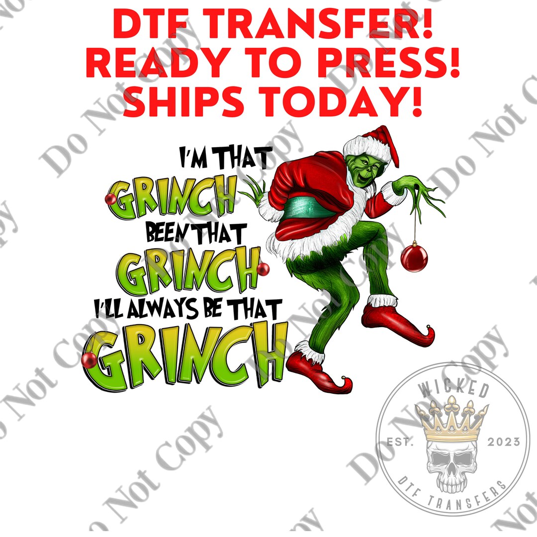Ready to Press the Grinch Cold Peel DTF Transfers, Disney DTF Transfer ...