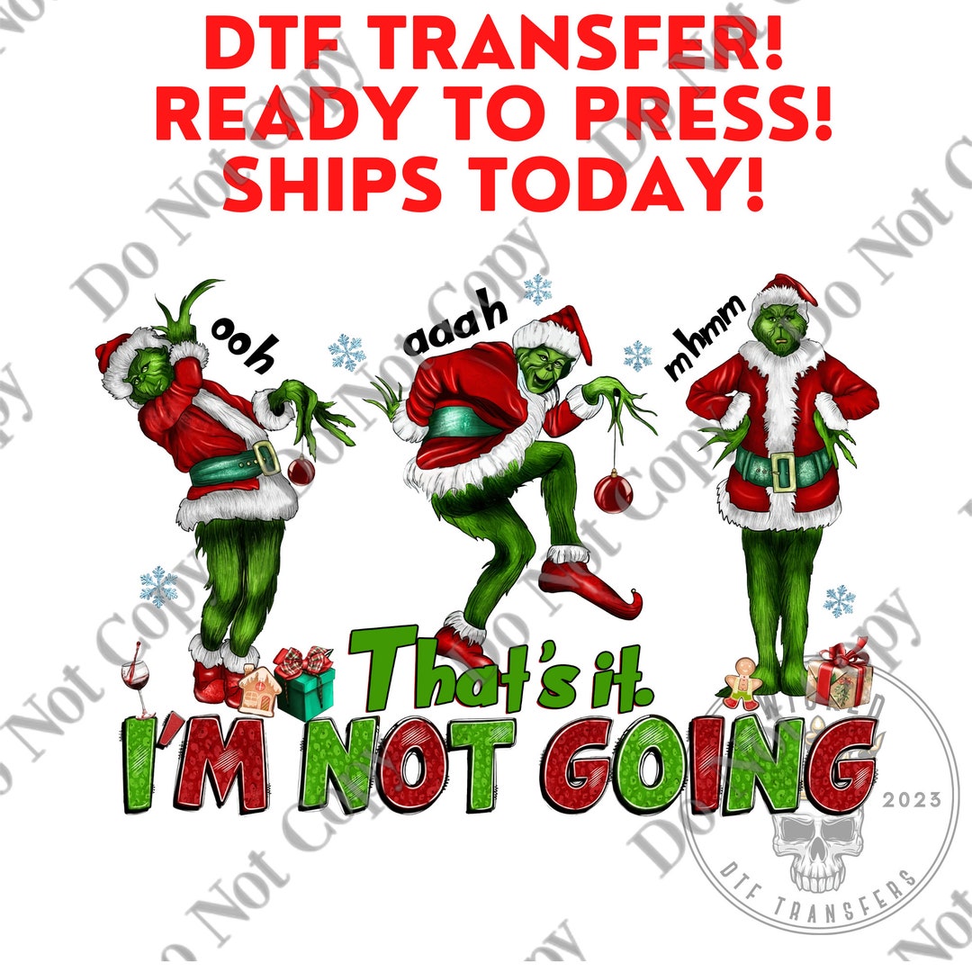 Ready to Press the Grinch Cold Peel DTF Transfers, Disney DTF Transfer ...