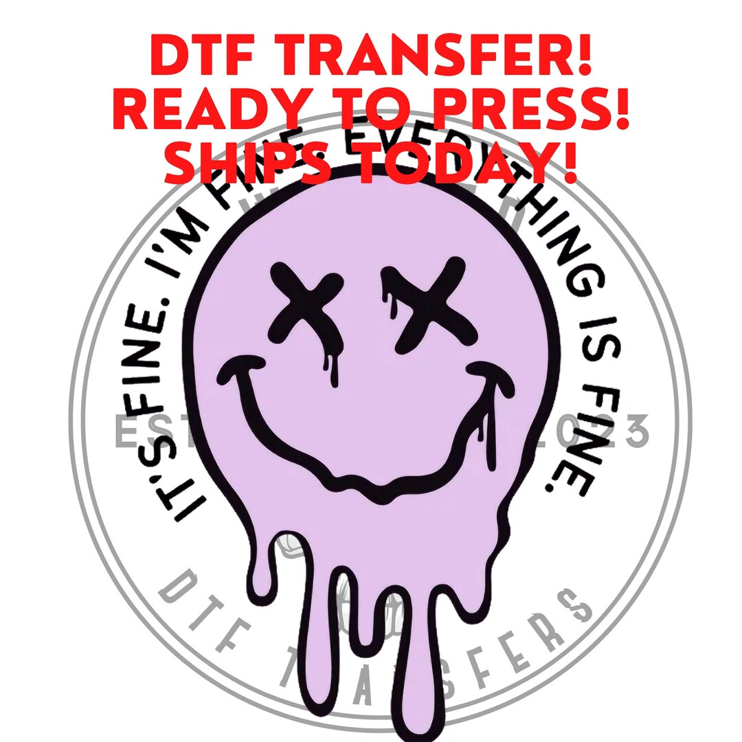 Ready to Press Smiley Face, Drippy Smiley Face Cold Peel DTF Transfers ...