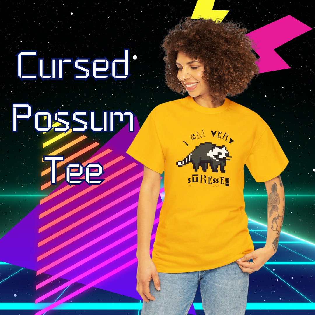 Cursed Possum Stress Mode Tee - I Am Very Stressed - Gen Z Humor Shirt ...
