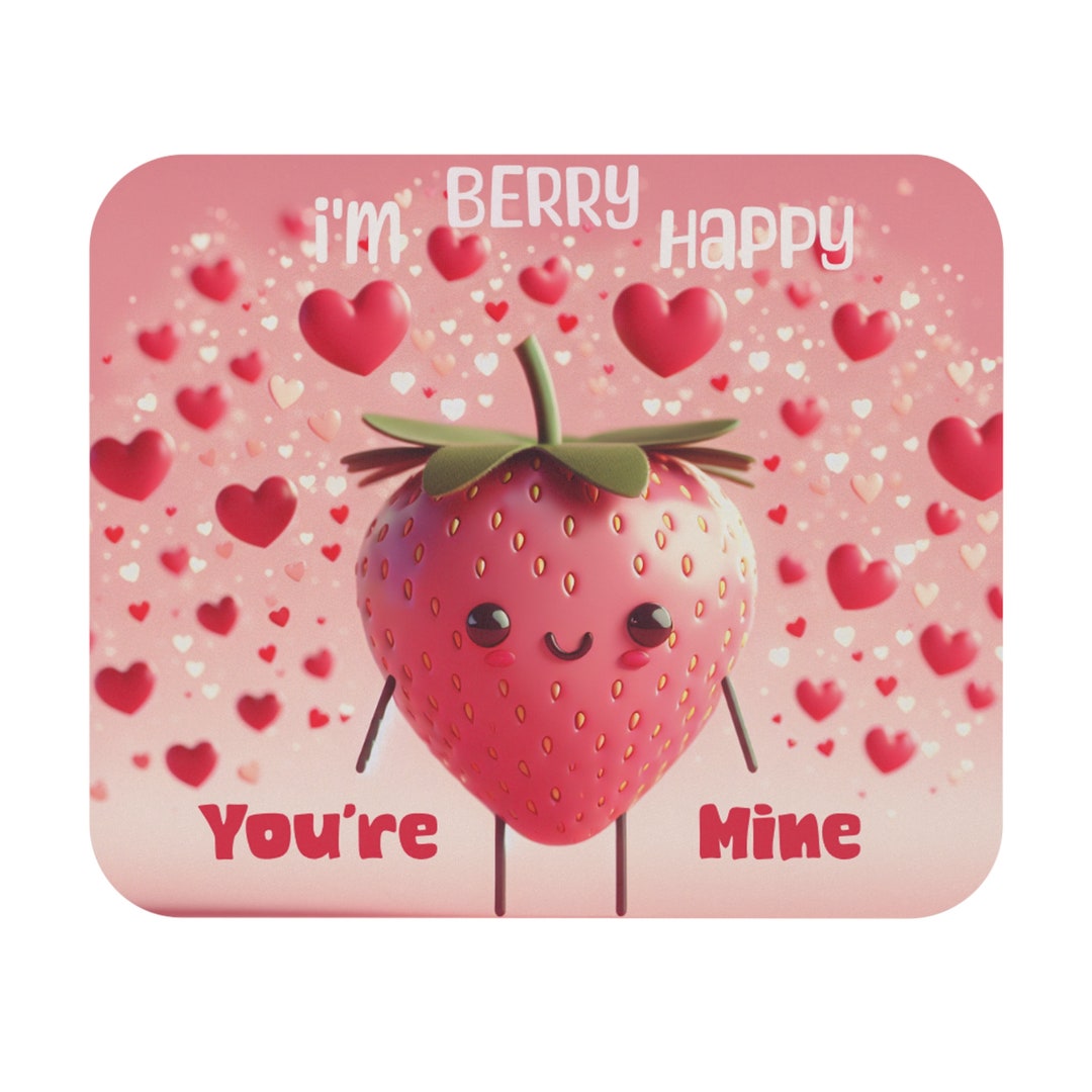 Strawberry Mouse Pad, I'm Berry Happy You're Mine Mouse Pad, Desk ...