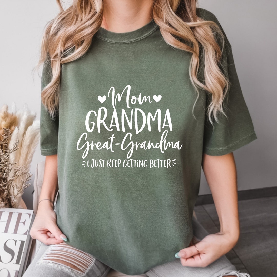 Comfort Colors® Mom Grandma Great- Grandma T-shirt, Birthday Grandma ...