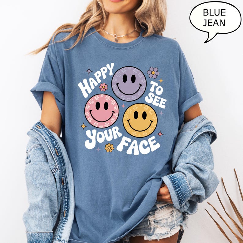 Comfort Colors® Happy to See Your Face Shirt, First Day of School Shirt ...