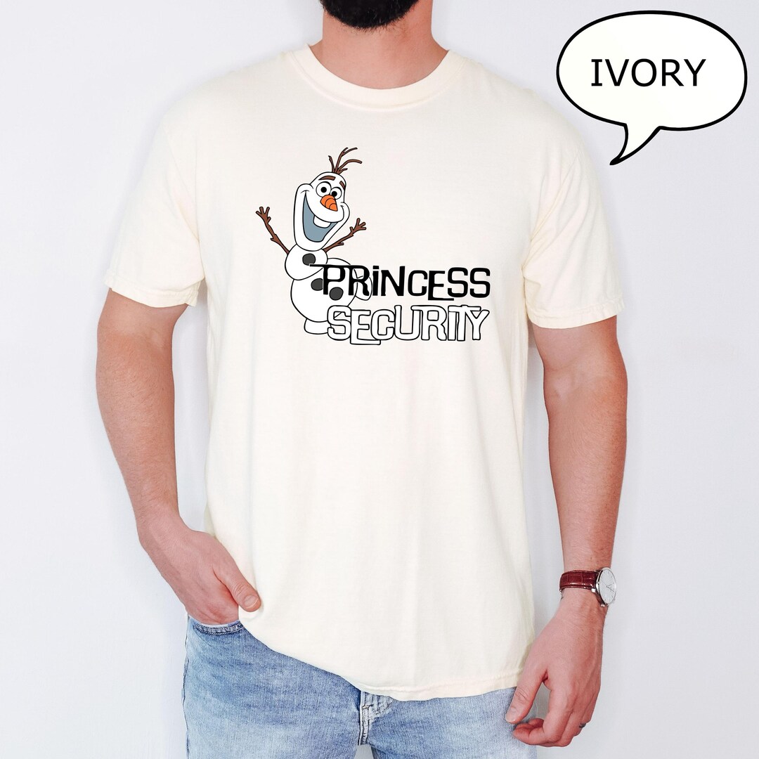 Comfort Colors® Olaf Princess Security T-shirt, Father's Day Gift ...