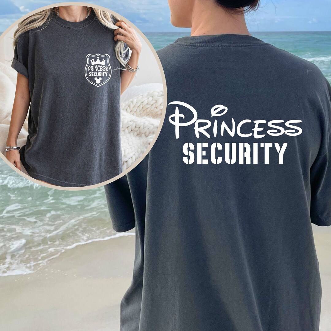 Comfort Colors® Princess Security Shirt, Back Front Shirt, Disney ...